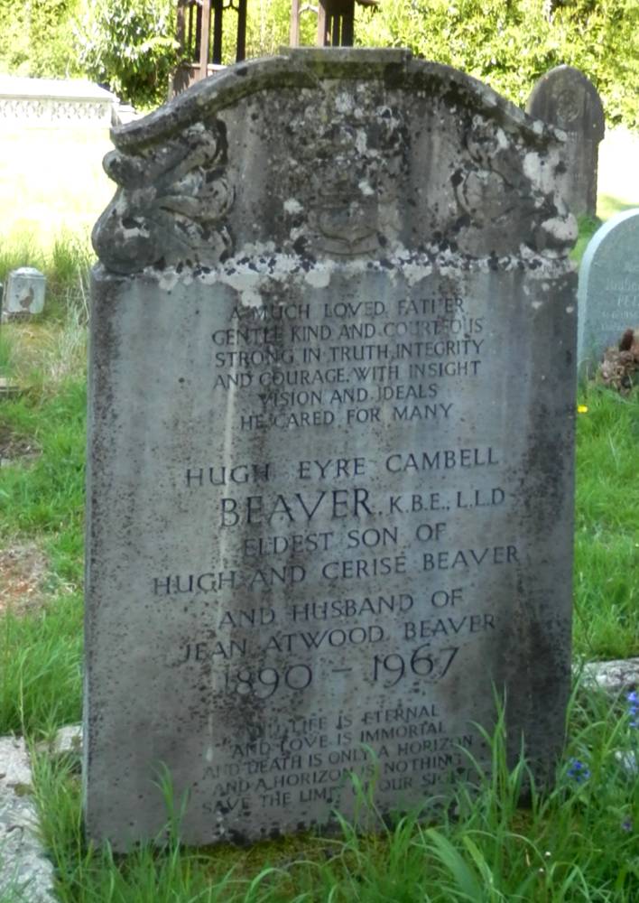 Sir Hugh Eyre Campbell Beaver KBE | History, Monuments and Memorials of ...